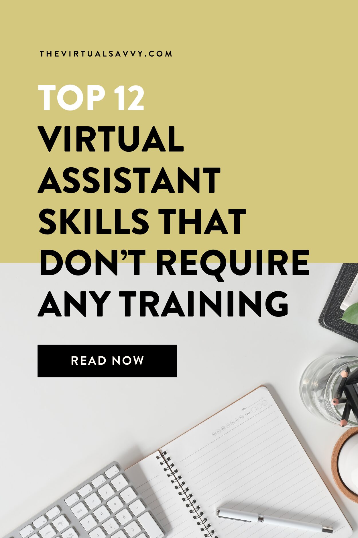 12 Virtual Assistant Skills That Don't Require Any Training